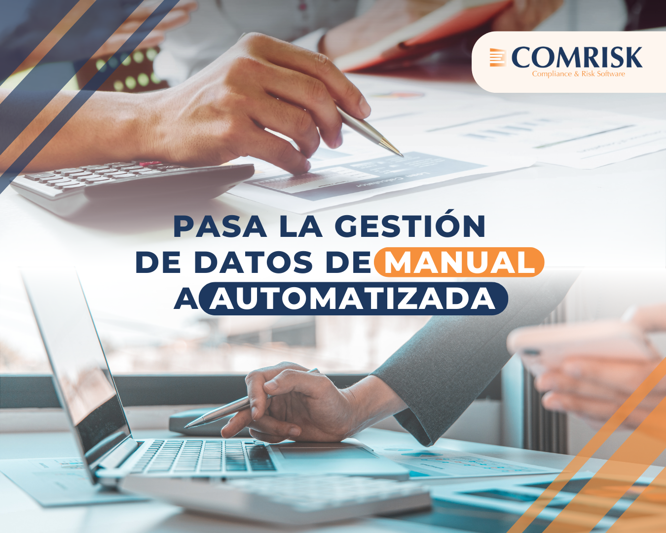 Pasa la gestión de datos manual a automatizada - COMRISK